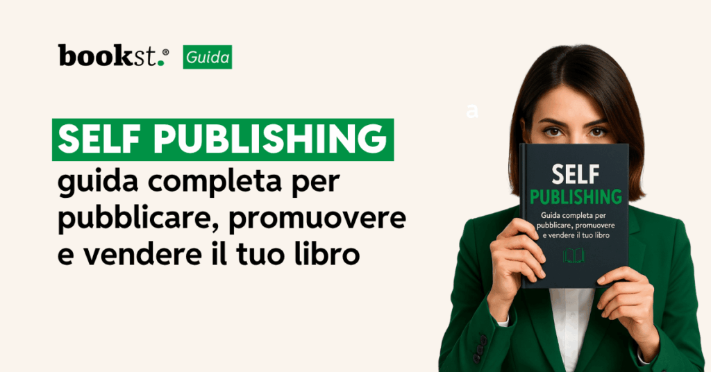 Come autopubblicare un libro: la guida completa per iniziare | Bookst